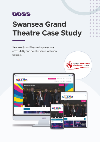 Swansea Grand Theatre case study - GOSS
